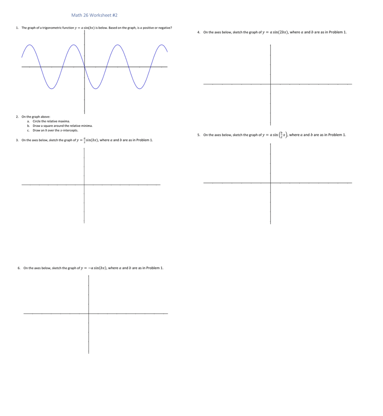 Solved Math 26 ﻿Worksheet #2The graph of a trigonometric | Chegg.com