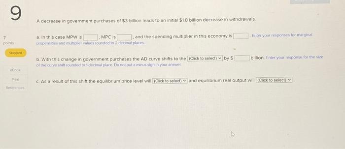 Solved 9 A decrease in government purchases of $3 billion | Chegg.com