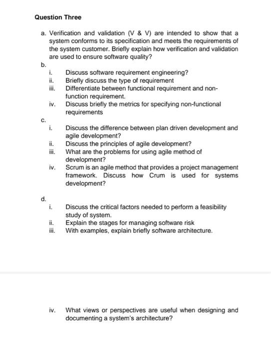 Solved a. Verification and validation (V& V) are intended to | Chegg.com