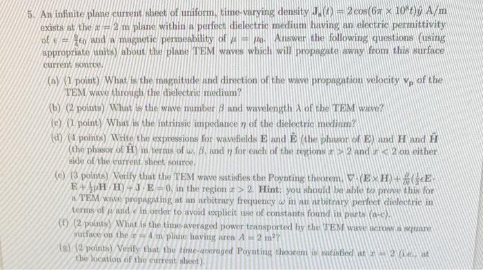 Solved 5. An infinite plane current sheet of uniform, | Chegg.com