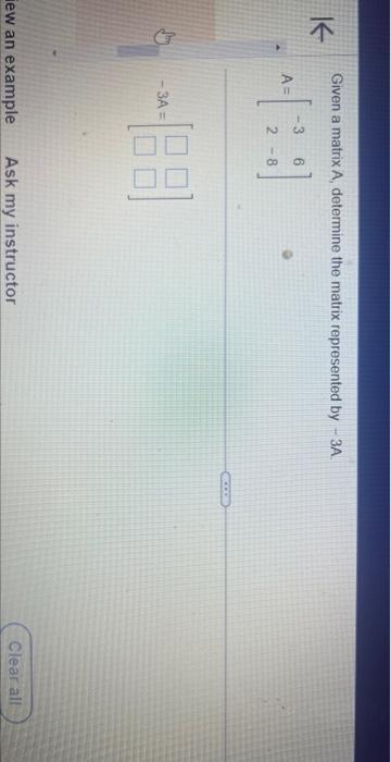 Solved I Given a matrix A, determine the matrix represented | Chegg.com