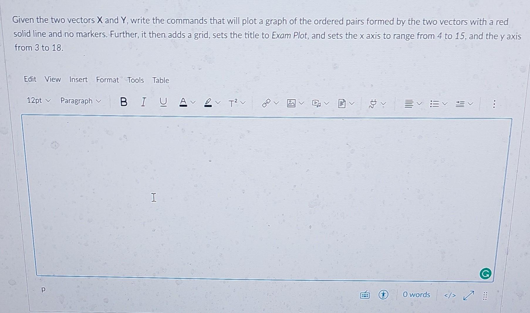 Solved Given the two vectors X and Y, write the commands | Chegg.com