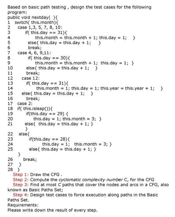 Solved 8 Based on basic path testing, design the test cases | Chegg.com