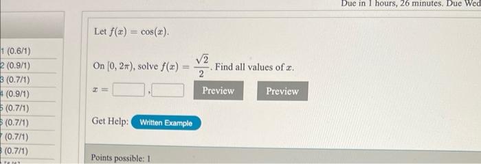 Solved Let f(x)=cos(x). On [0,2π), solve f(x)=22. Find all | Chegg.com