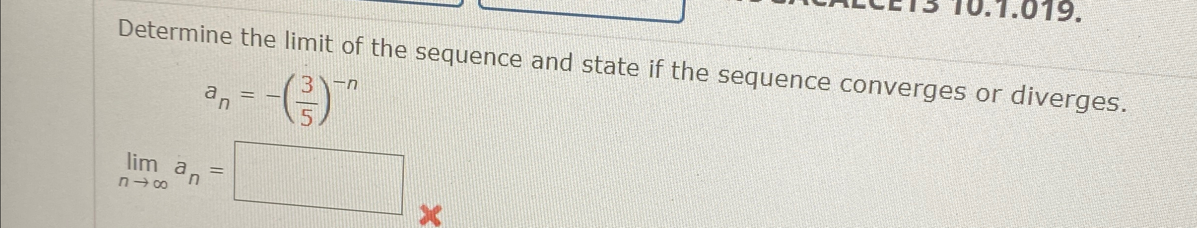 Solved Determine the limit of the sequence and state if the | Chegg.com