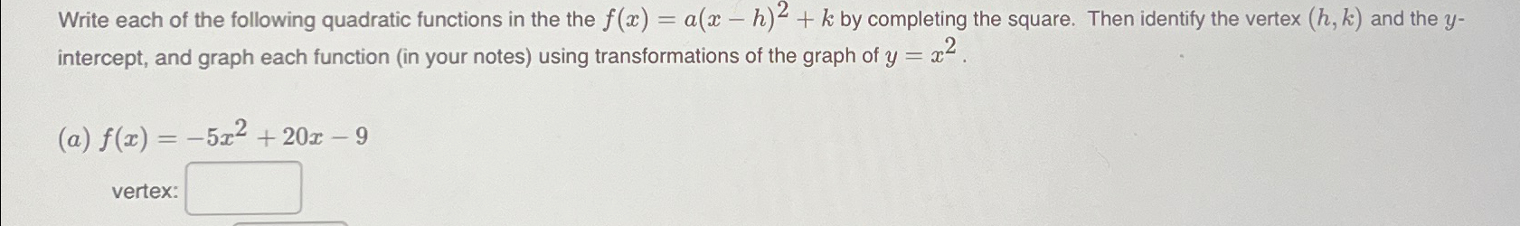 Solved Write each of the following quadratic functions in | Chegg.com