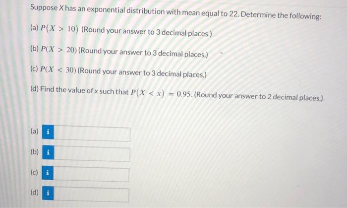 Solved Suppose X has an exponential distribution with mean | Chegg.com