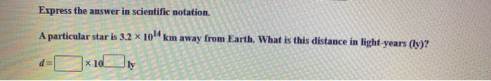 Solved Express the answer in scientific notation. A | Chegg.com