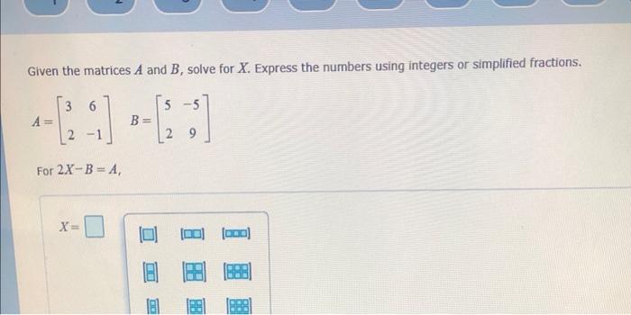 Solved (a) Give the order of the matrix. (b) Classify the | Chegg.com