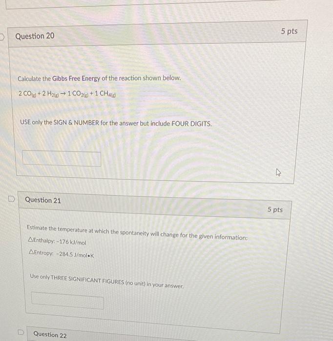 Solved Calculate the Gibbs Free Energy of the reaction shown | Chegg.com