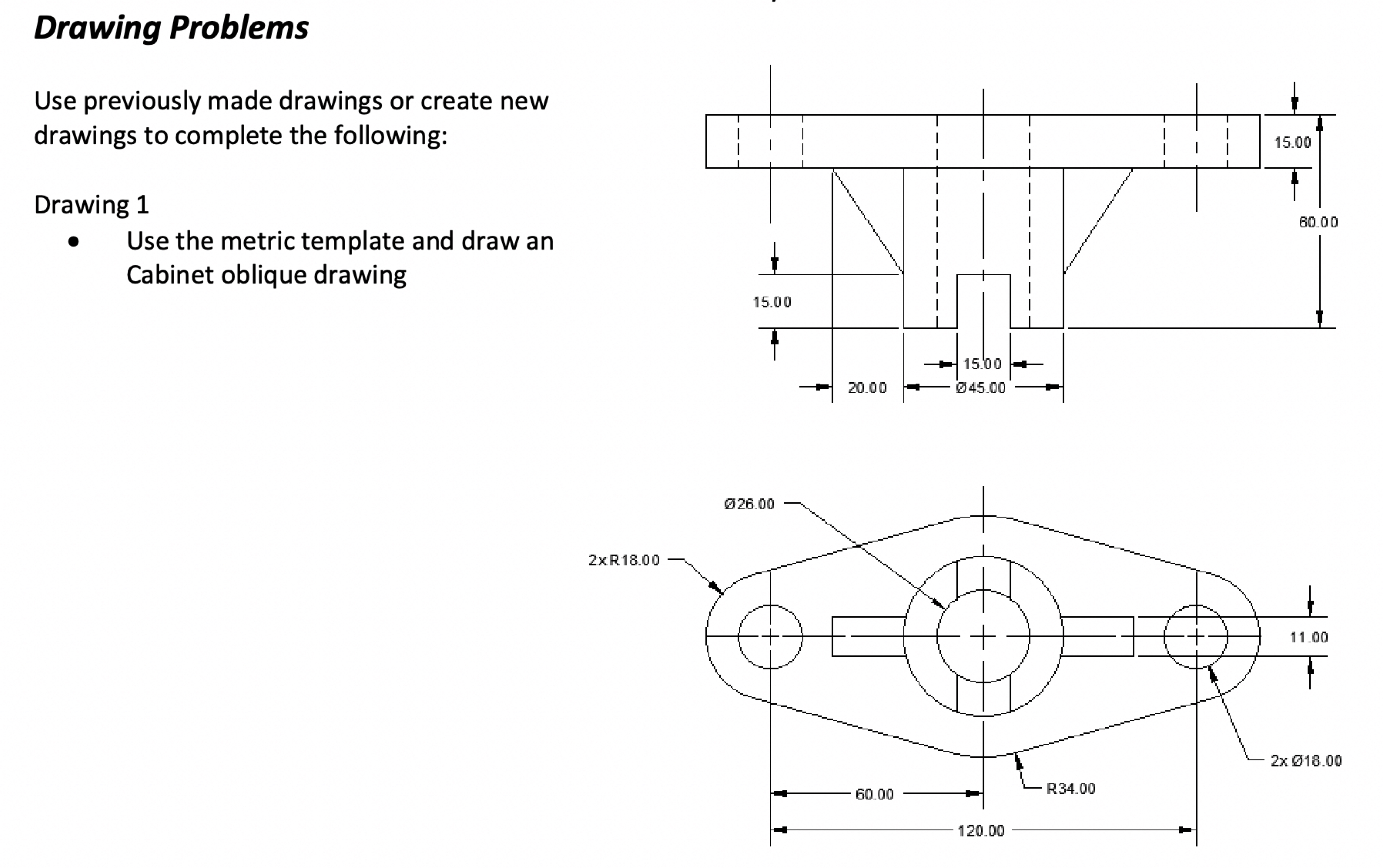 Solved PLEASE HELP!!!!Drawing ProblemsUse previously made | Chegg.com