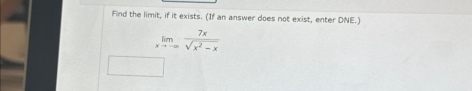 Solved Find the limit, ﻿if it exists. (If an answer does not | Chegg.com