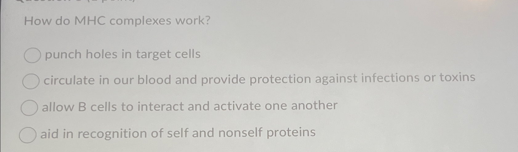 Solved How do MHC complexes work?punch holes in target | Chegg.com