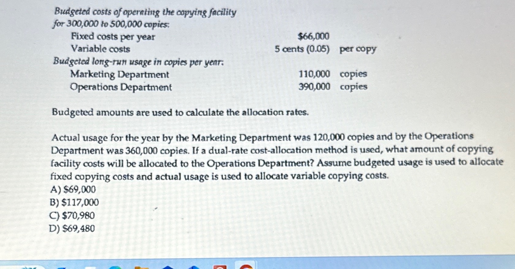 Solved Budgeted costs of operating the copying facilityfor | Chegg.com