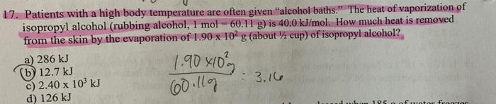 Solved B 17. Patients with a high body temperature are often | Chegg.com