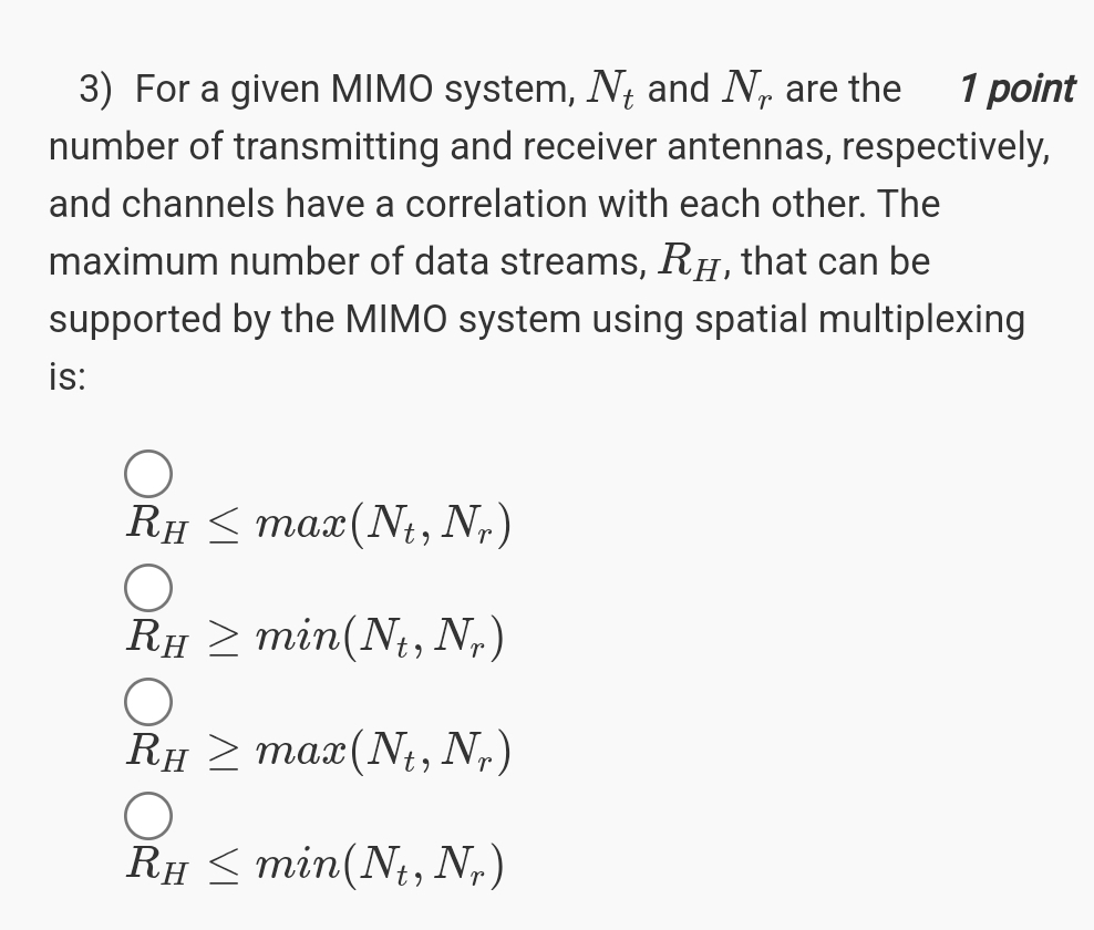 Solved 4For a given MIMO system, Nt ﻿and Nr ﻿are the 1 | Chegg.com
