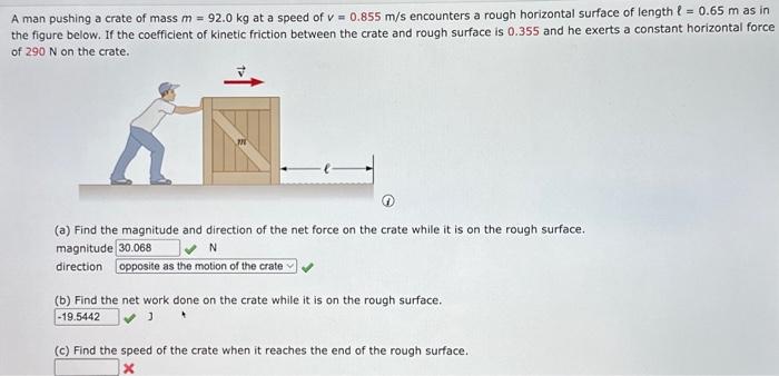Solved A man pushing a crate of mass m=92.0 kg at a speed of | Chegg.com