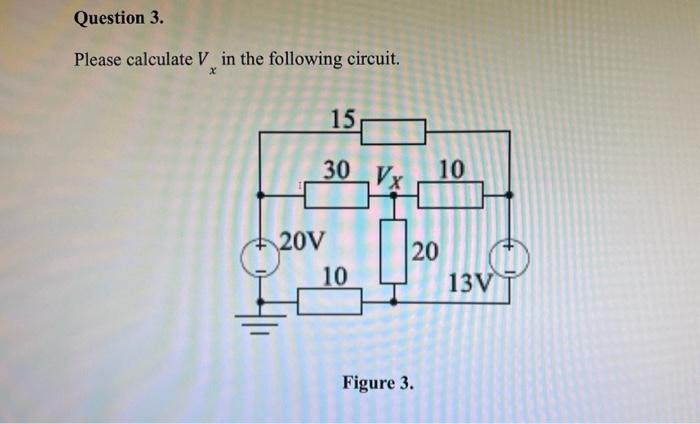 Solved Please calculate Vx in the following circuit. Figure | Chegg.com