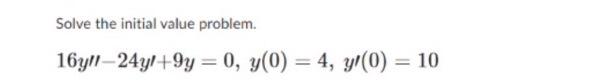 Solved Solve the initial value problem. | Chegg.com