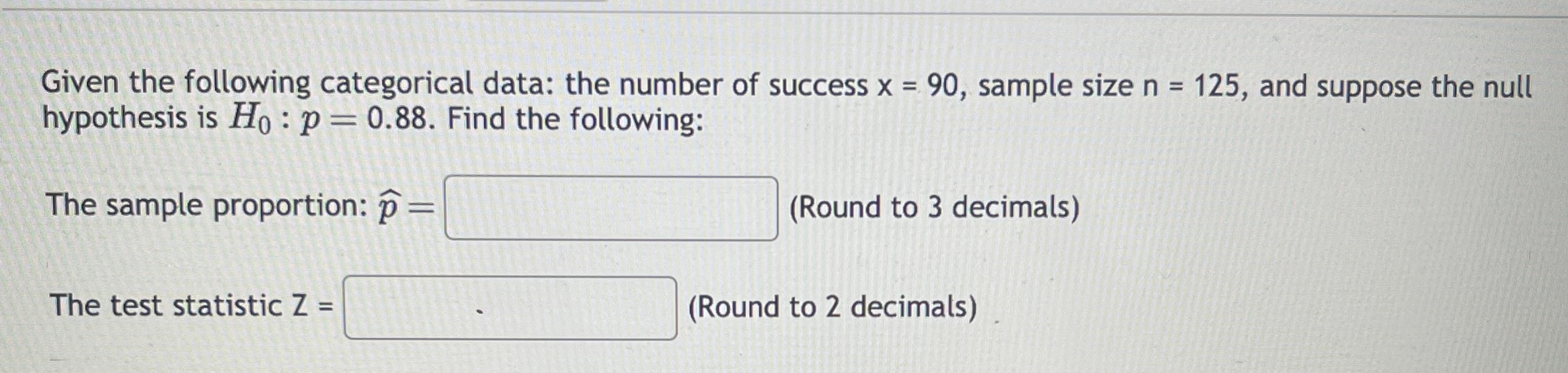 Solved Given the following categorical data: the number of | Chegg.com