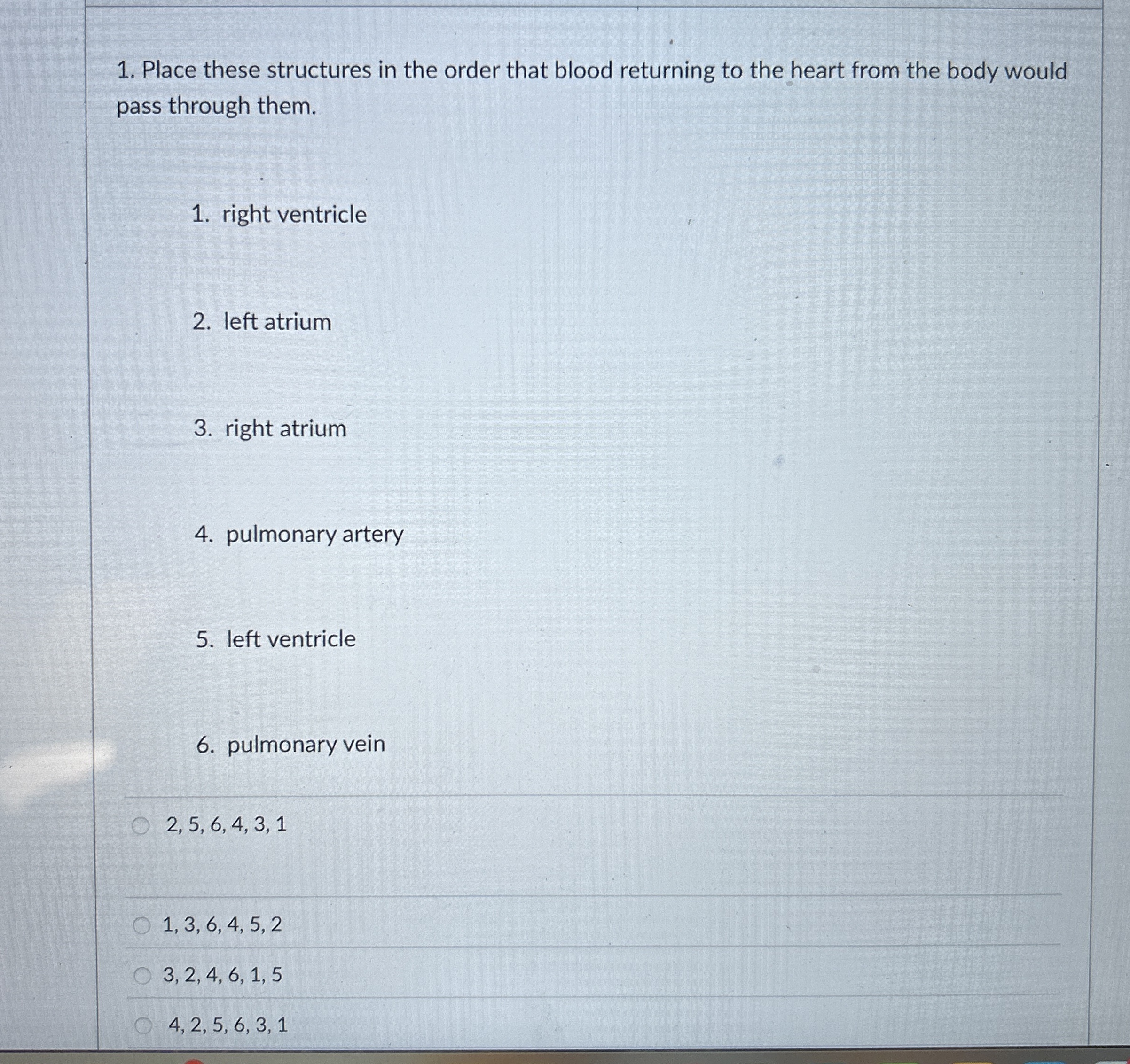 Solved Place these structures in the order that blood | Chegg.com