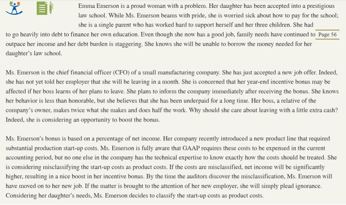 Solved i Emma Emerson is a proud woman with a problem. Her | Chegg.com