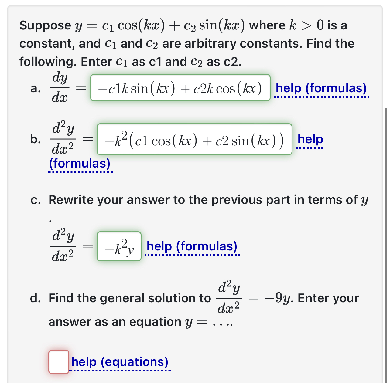 Solved Suppose y=c1cos(kx)+c2sin(kx) ﻿where k>0 ﻿is a | Chegg.com