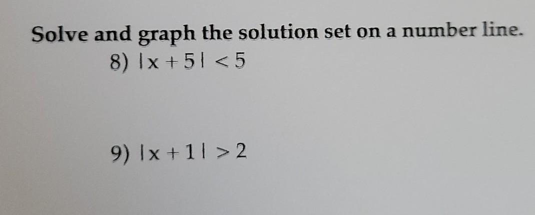 Solved Solve and graph the solution set on a number line. 8) | Chegg.com