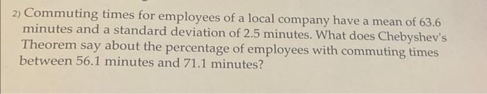 Solved 2) Commuting times for employees of a local company | Chegg.com