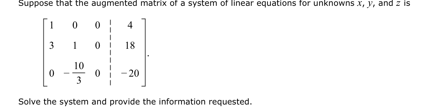 Solved Suppose that the augmented matrix of a system of | Chegg.com