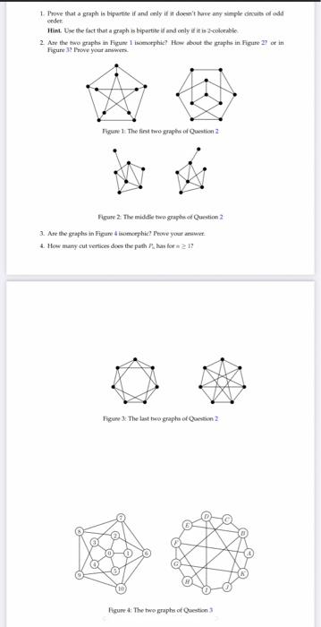 Solved question 1: prove that a graph is a bipartile if and | Chegg.com