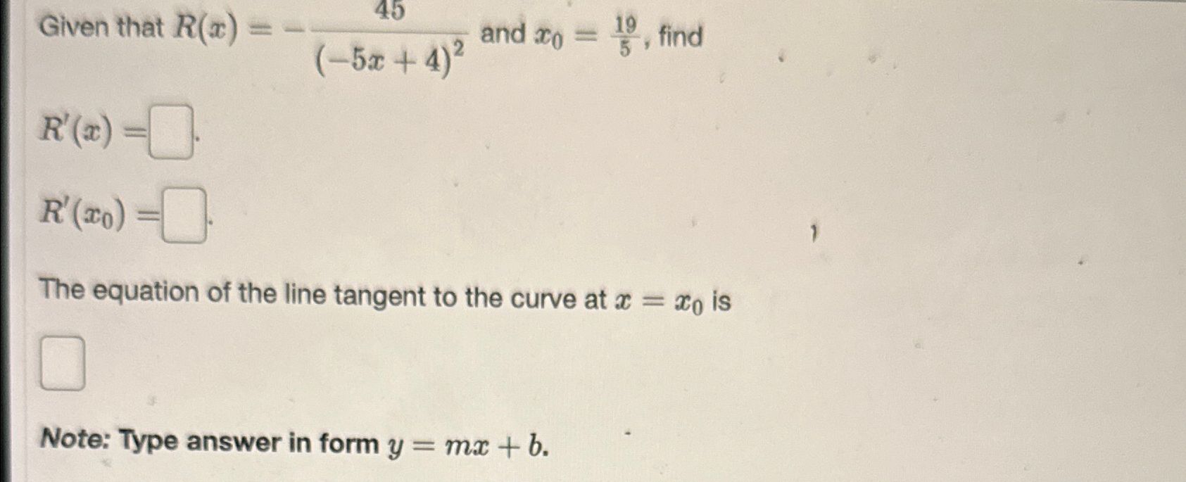 Solved Given that R(x)=-45(-5x+4)2 ﻿and x0=195, | Chegg.com