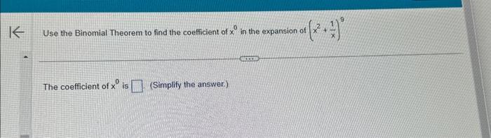 Solved Use the Binomial Theorem to find the fourth term in | Chegg.com