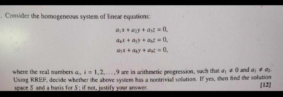 Solved Consider the homogeneous system of linear equations: | Chegg.com