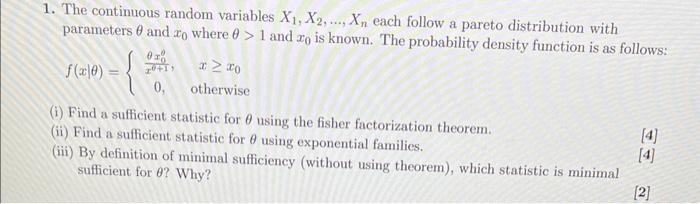 Solved 1. The continuous random variables X1,X2,…,Xn each | Chegg.com
