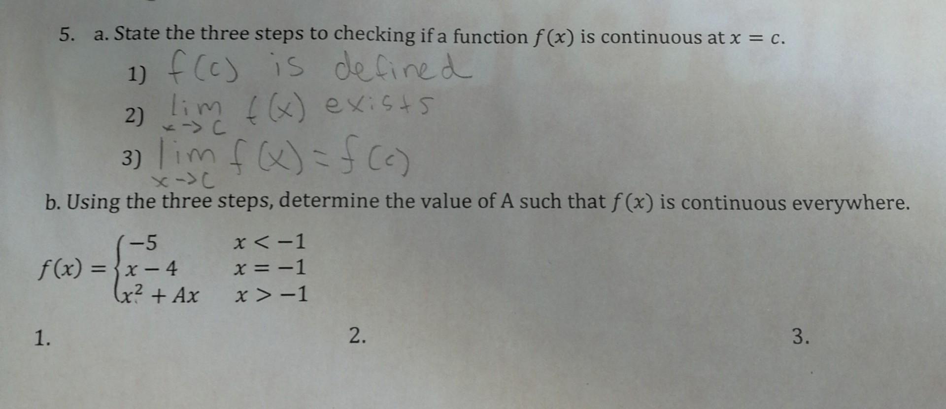 Solved 5. a. State the three steps to checking if a function | Chegg.com