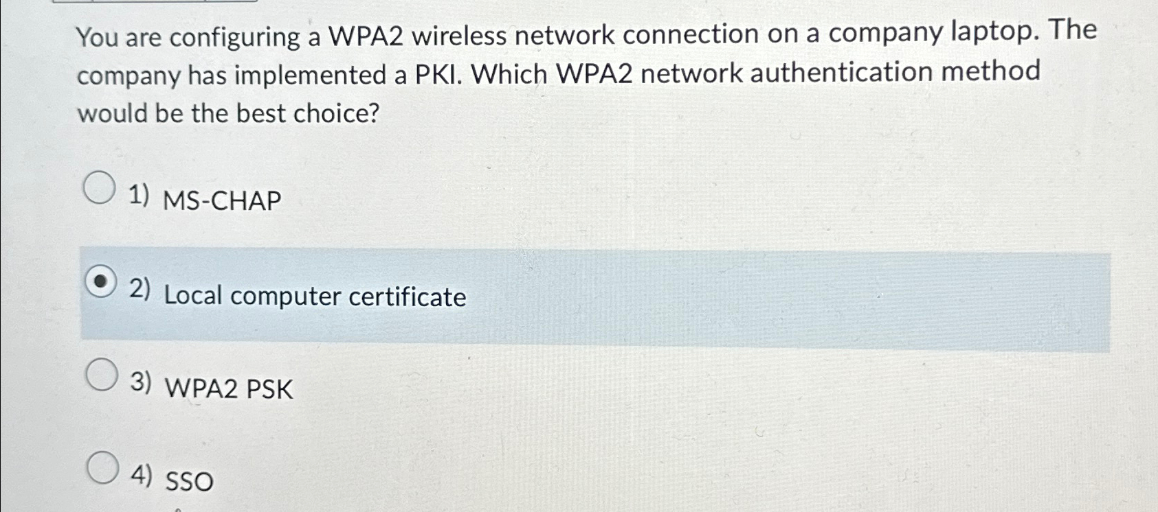 Solved You are configuring a WPA2 ﻿wireless network | Chegg.com