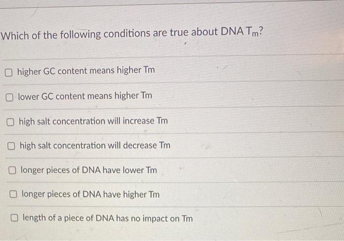 Solved Which of the following conditions are true about DNA | Chegg.com