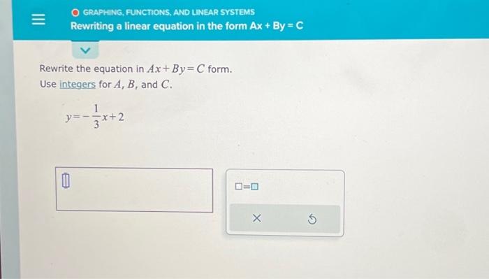 Solved Rewrite the equation in Ax+By=C form. Use integers | Chegg.com