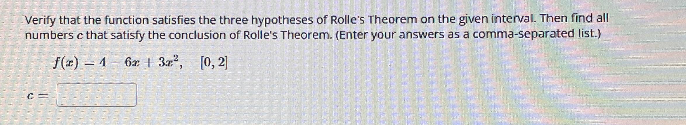 Solved Verify that the function satisfies the three | Chegg.com