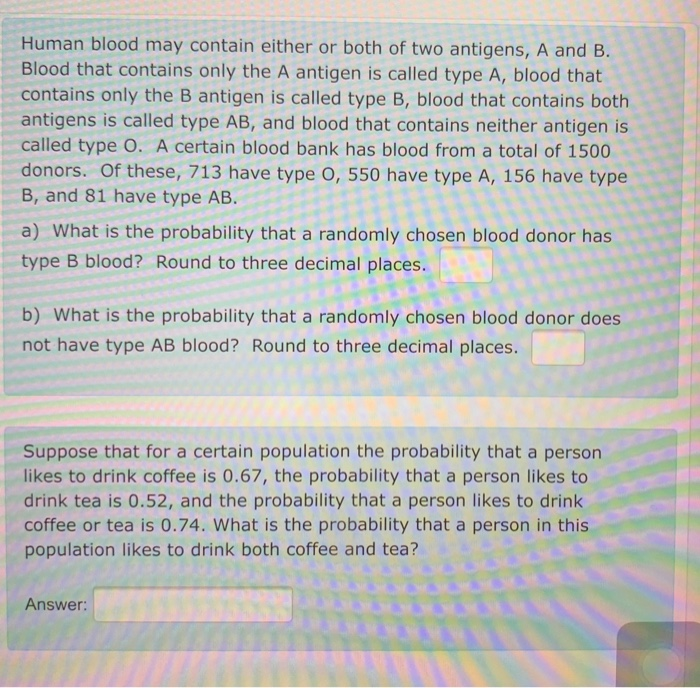 Solved Human blood may contain either or both of two | Chegg.com