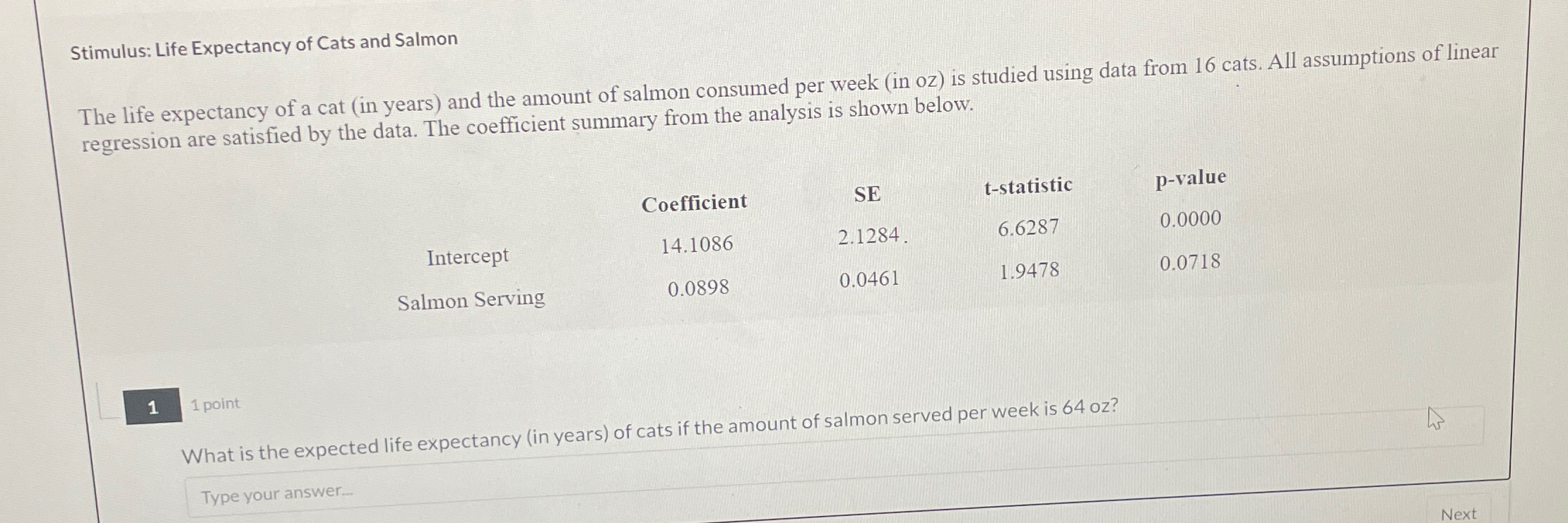 Solved Stimulus: Life Expectancy of Cats and SalmonThe life | Chegg.com