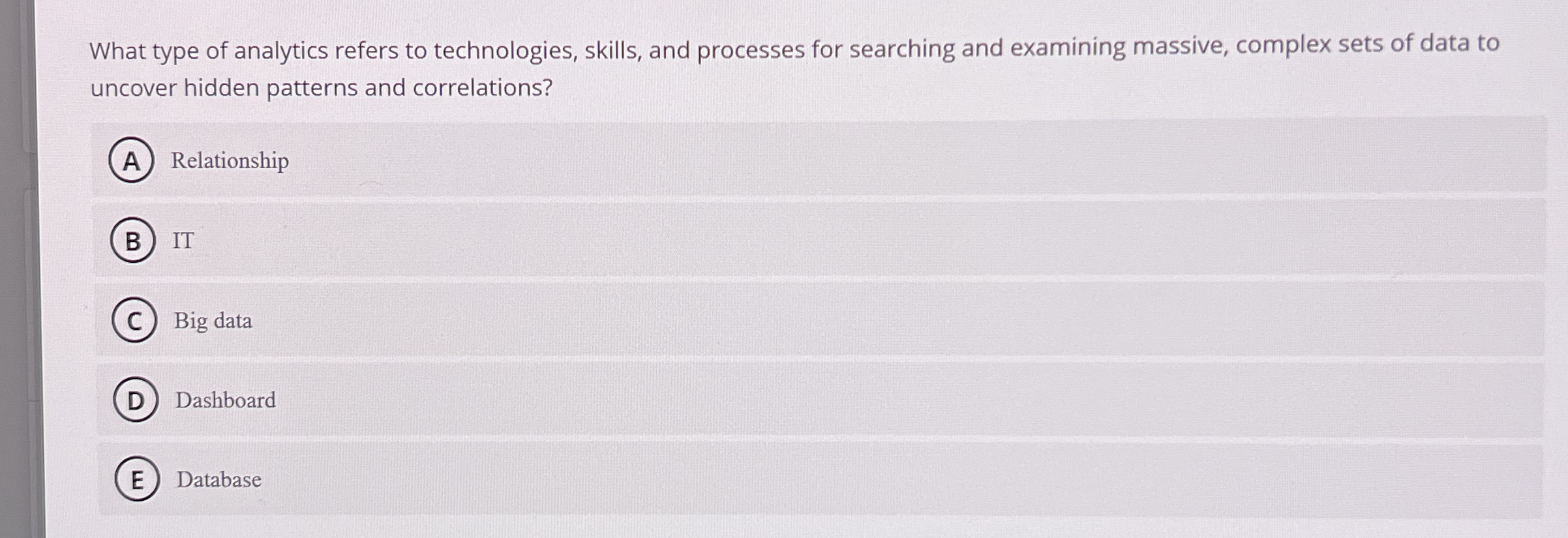 What type of analytics refers to technologies, | Chegg.com