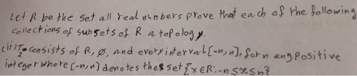 Solved let & be the set all real numbers prove that each of | Chegg.com