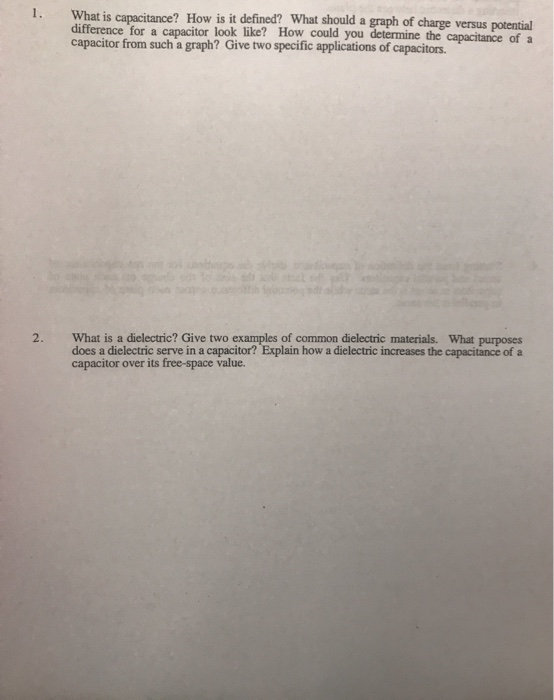 Solved What is capacitance? How is it defined? What should a | Chegg.com