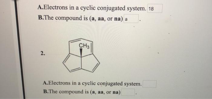 Solved A.Electrons in a cyclic conjugated system. 18 B.The | Chegg.com