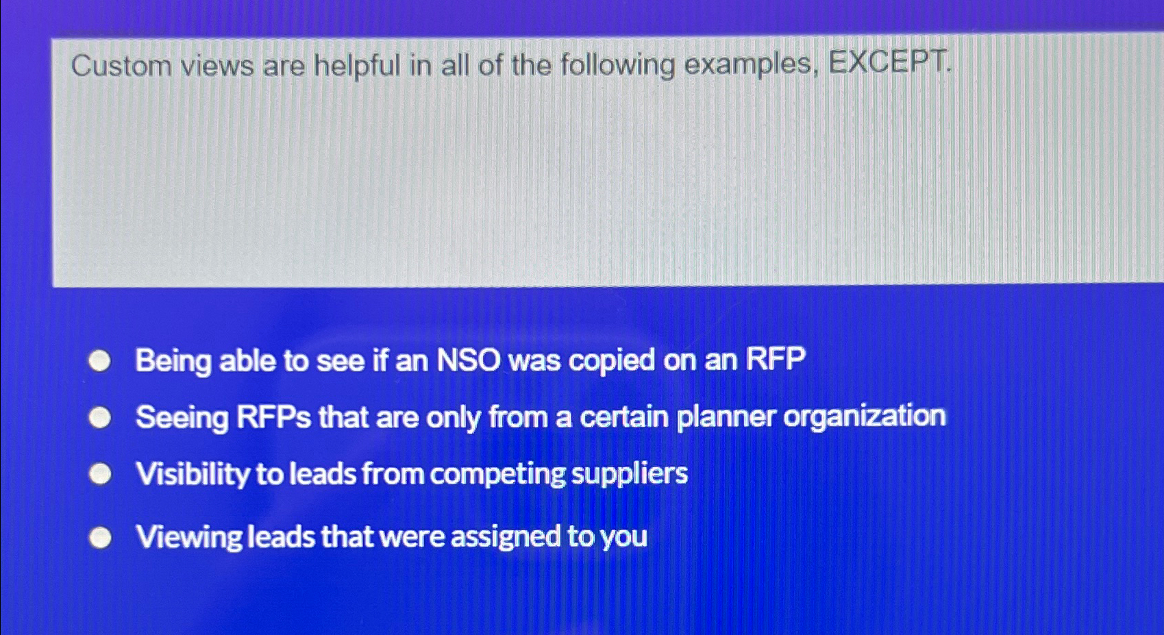 Solved Custom views are helpful in all of the following | Chegg.com