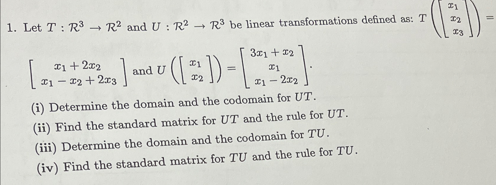 Solved Let T:R3→R2 ﻿and U:R2→R3 ﻿be linear transformations | Chegg.com