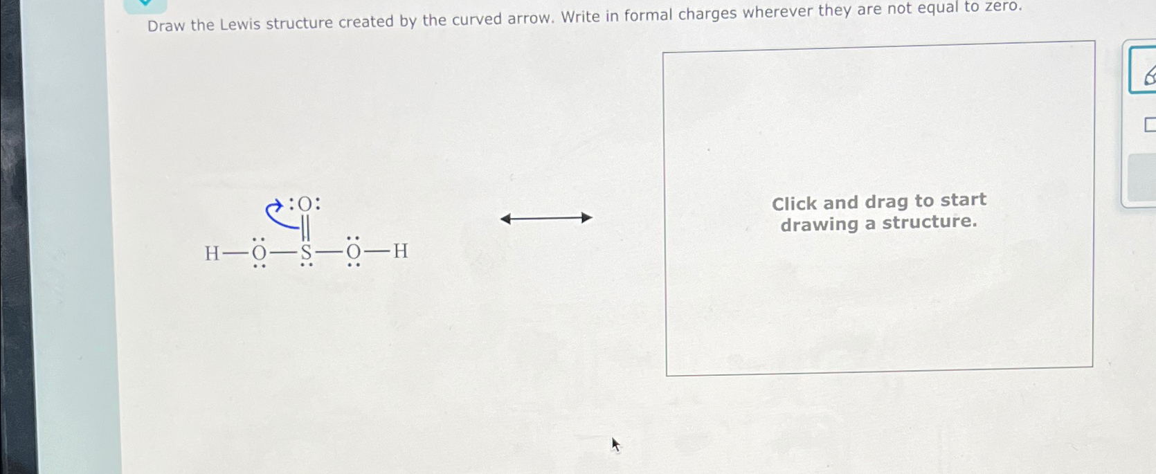 Solved Draw the Lewis structure created by the curved arrow. | Chegg.com