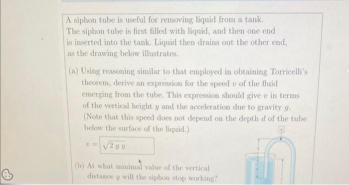 Solved A siphon tube is useful for removing liquid from a | Chegg.com